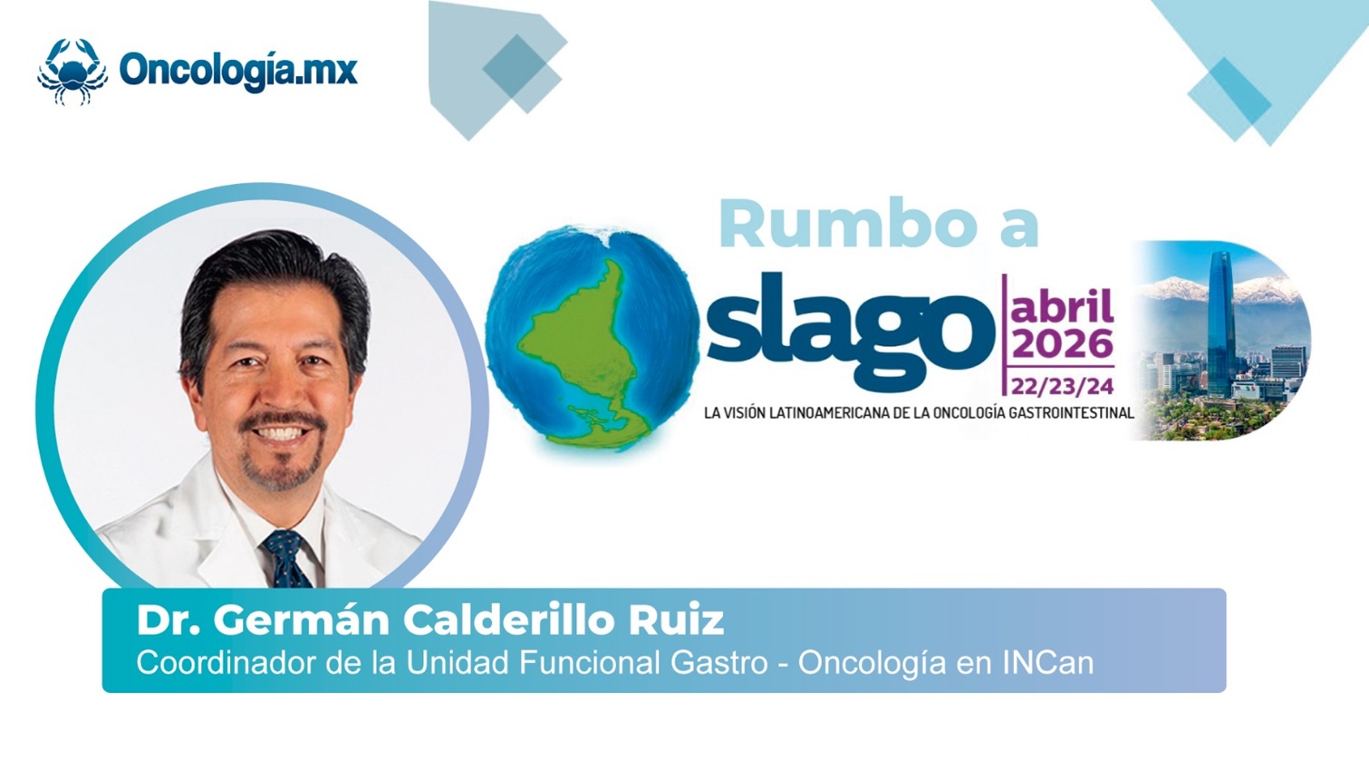 La detección temprana en Cáncer Rectal en SLAGO 2026, por el Dr. Germán ...
